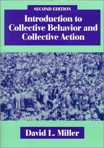 Introduction to Collective Behavior and Collective Action by David L ...