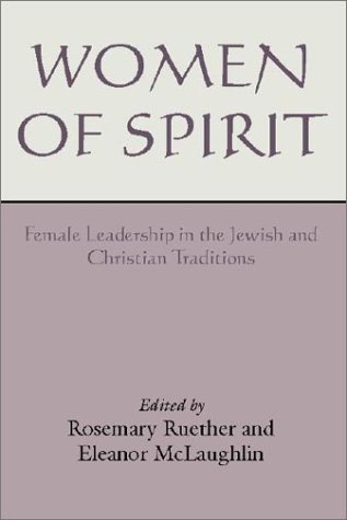 Women of Spirit by Rosemary Radford Ruether | Goodreads