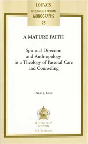 A Mature Faith by Daniël Johannes Louw | Goodreads
