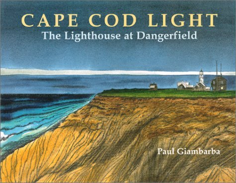 Cape Cod Light : The Lighthouse at Dangerfield by Paul Giambarba ...