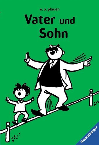 Vater und Sohn, Bd. 3 by Erich Ohser Plauen | Goodreads
