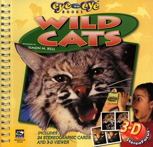 Wild Cats (Eye to Eye Books) by Simon Bell | Goodreads