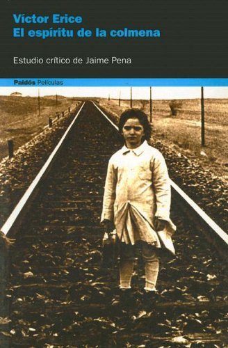 El espiritu de la colmena / the Spirit of the Beehive by Jaime Peña ...