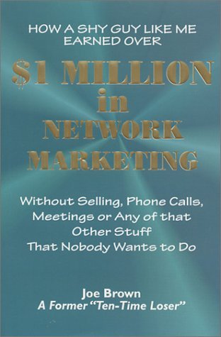 How A Shy Guy Like Me Earned A Million Dollars In Network Marketing ...