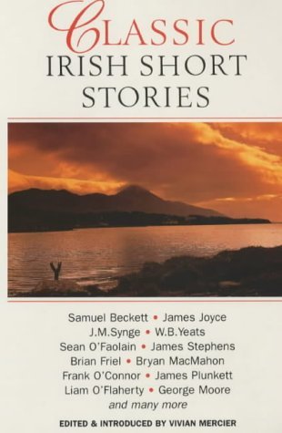 Classic Irish Short Stories by Vivian Mercier | Goodreads