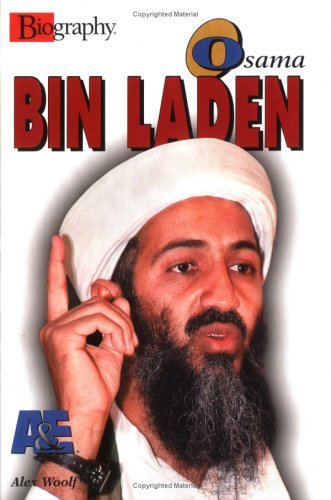 Osama Bin Laden (A & E Biography) by Alex Woolf | Goodreads