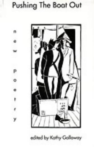 Pushing the Boat Out: New Poetry by Kathy Galloway | Goodreads