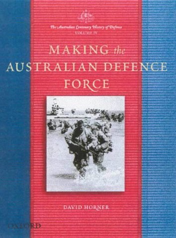 The Australian Centenary History of Defence by David Horner | Goodreads