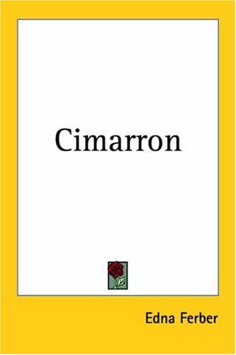 Cimarron by Edna Ferber | Goodreads