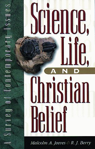 Science, Life, and Christian Belief: A Survey of Contemporary Issues by ...