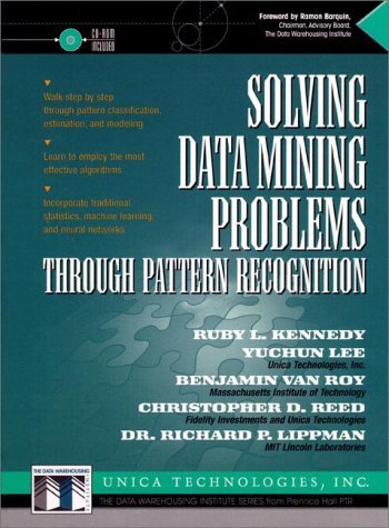 Solving Data Mining Problems Through Pattern Recognition by Ruby L. Kennedy | Goodreads