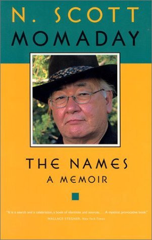 The Names (Sun Tracks) by N. Scott Momaday | Goodreads