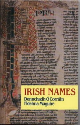 Irish Names by Donnchadh Ó Corráin | Goodreads