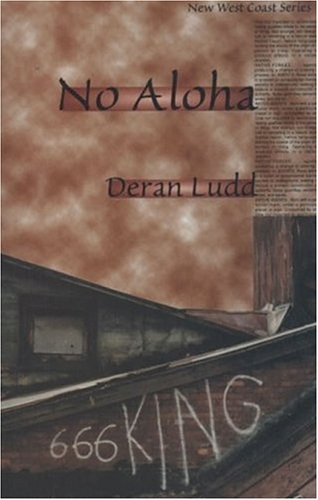 No Aloha : The Friendly Happy Music of the Past by Deran Ludd | Goodreads