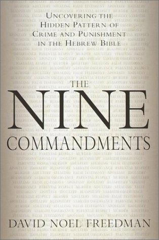 The Nine Commandments: Uncovering the Hidden Pattern of Crime and ...