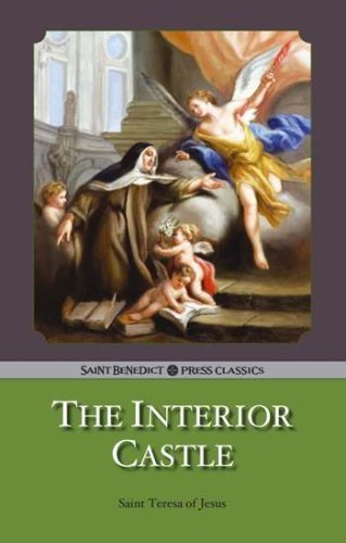 The Interior Castle by Teresa de Ávila | Goodreads