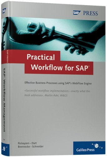 Practical Workflow for SAP: Effective Business Processes using SAP's ...