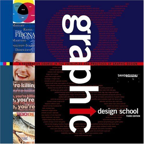 Graphic Design School, Third Edition by David Dabner | Goodreads