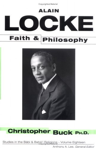 Alain Locke: Faith and Philosophy by Christopher Buck | Goodreads