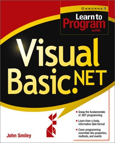 Learn to Program with Visual Basic.NET by John Smiley | Goodreads