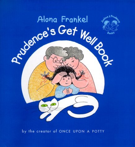 Prudence's Get Well Book (Joshua & Prudence) by Alona Frankel | Goodreads