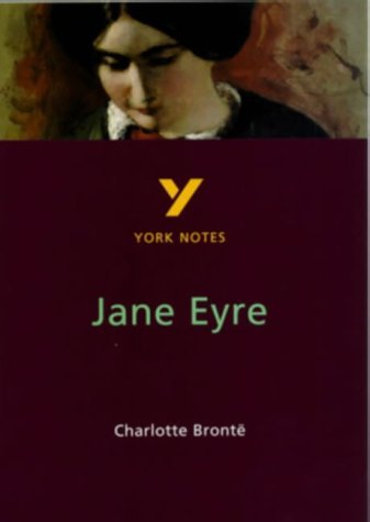 York Notes for GCSE: "Jane Eyre" by Sarah Rowbottam | Goodreads