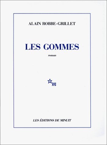 Les Gommes by Alain Robbe-Grillet | Goodreads