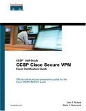 Ccsp Cisco Secure Vpn Exam Certification Guide: Ccsp Self-Study by John ...