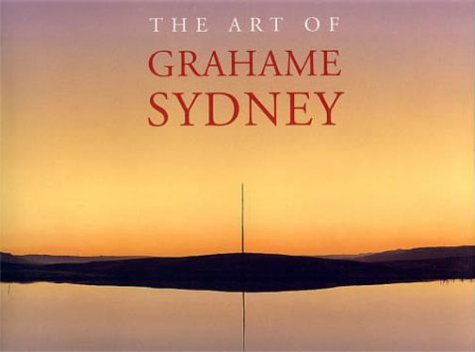 The art of Grahame Sydney by Grahame Sydney | Goodreads