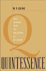 Quintessence: Basic Readings from the Philosophy of W.V. Quine by ...