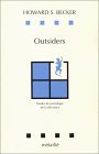 Outsiders - Etudes de sociologie de la déviance by Howard S. Becker ...