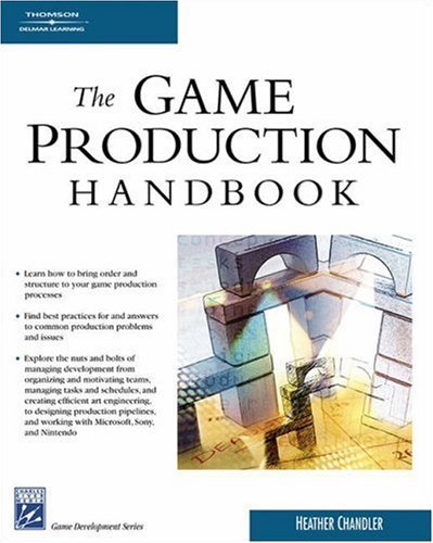 Game Production Handbook by Heather M. Chandler | Goodreads