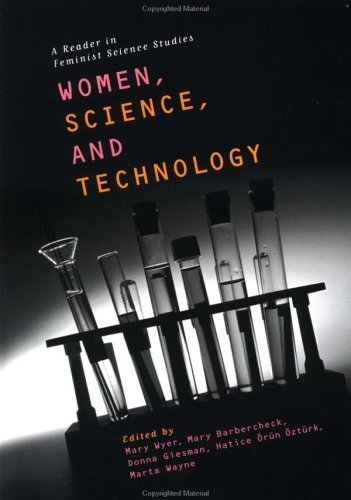 Women, Science and Technology: A Reader in Feminist Science Studies by ...