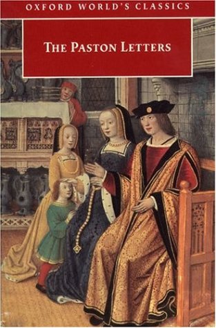 The Paston Letters: A Selection in Modern Spelling by Norman Davis ...