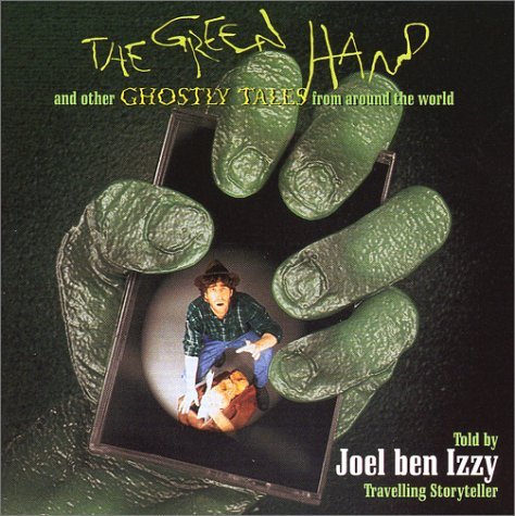 The Green Hand: And Other Ghostly Tales From Around The World by Joel ...