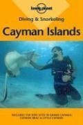 Lonely Planet Diving and Snorkeling Cayman Islands by Jean Pierce ...