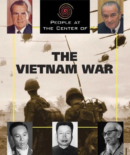 People at the Center of - The Vietnam War by Rob Edelman | Goodreads
