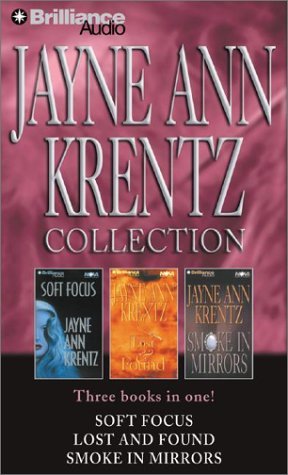 Jayne Ann Krentz Collection: Soft Focus / Lost and Found / Smoke in ...