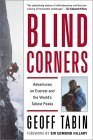 Blind Corners: Adventures on Everest and the World's Tallest Peaks by ...