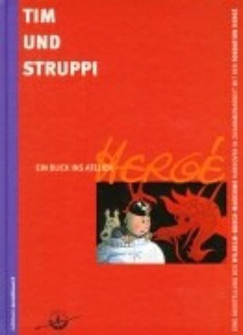 Tim und Struppi. Ein Blick ins Atelier. by Hergé | Goodreads
