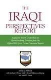 The Iraqi Perspectives Report: Saddam's Senior Leadership on Operation ...