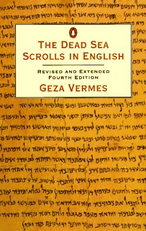 The Dead Sea Scrolls in English by Géza Vermes | Goodreads