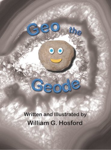 Geo the Geode by William G. Hosford | Goodreads