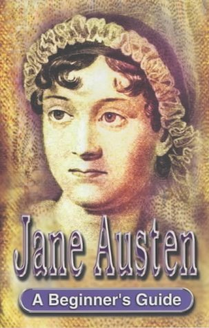 Jane Austen: A Beginner's Guide by Rob Abbot | Goodreads