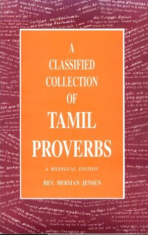 A Classified Collection of Tamil Proverbs by Herman Jensen | Goodreads