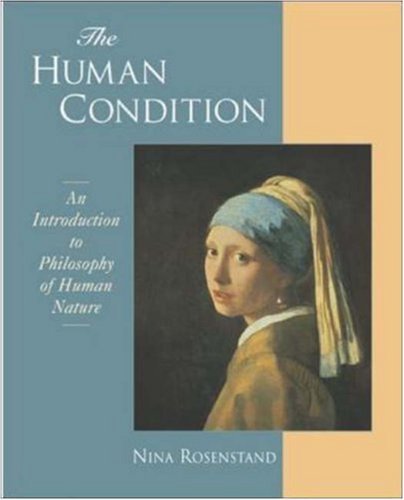 The Human Condition: An Introduction to the Philosophy of Human Nature ...