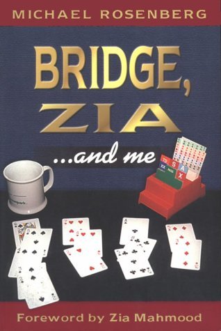 Bridge, Zia ...and Me by Assistant Professor of Rabbinics Michael ...