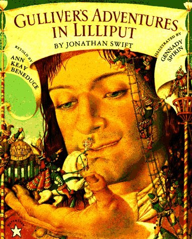 Gulliver's Adventures in Lilliput by Ann Keay Beneduce | Goodreads