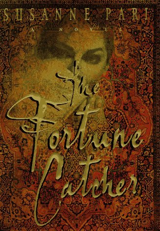 The Fortune Catcher by Susanne Pari | Goodreads