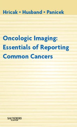Oncologic Imaging: Essentials of Reporting Common Cancers by Hedvig ...